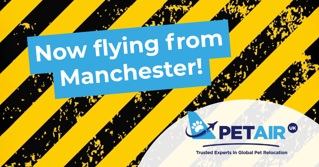 PetAir UK Now Operating From Manchester Airport! | PetAir UK